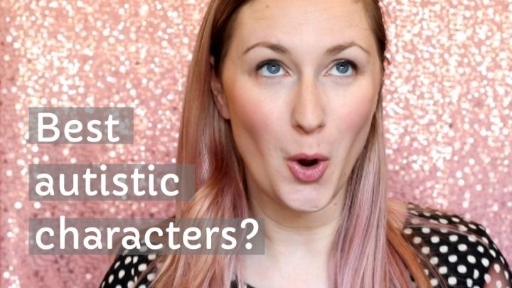 My Top 5 Autistic Fictional Characters » NeuroClastic