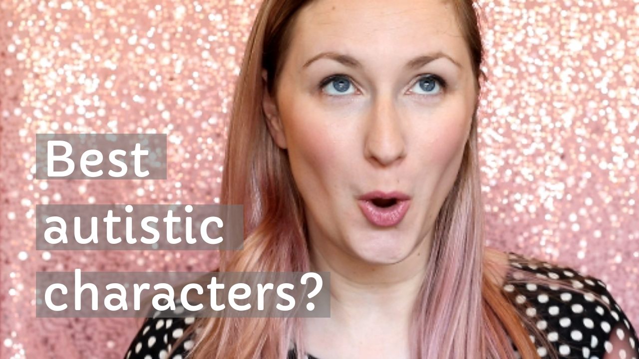 My Top 5 Autistic Fictional Characters » NeuroClastic