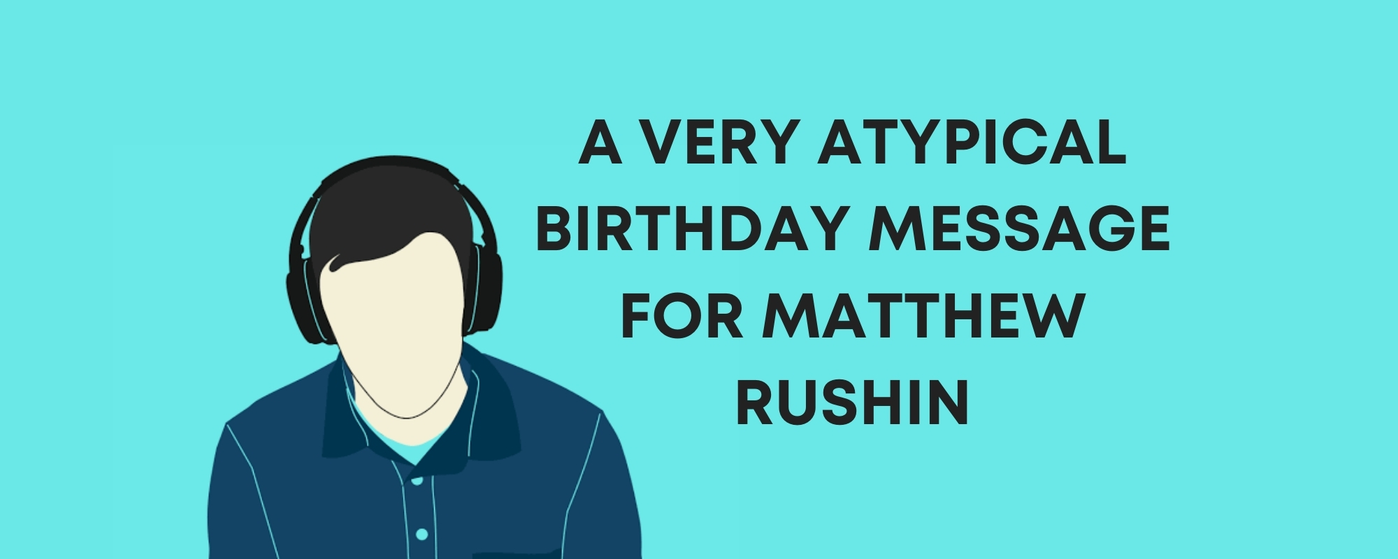 CALL TO ACTION: It's Matthew Rushin's Birthday & a Video from Netflix's ...
