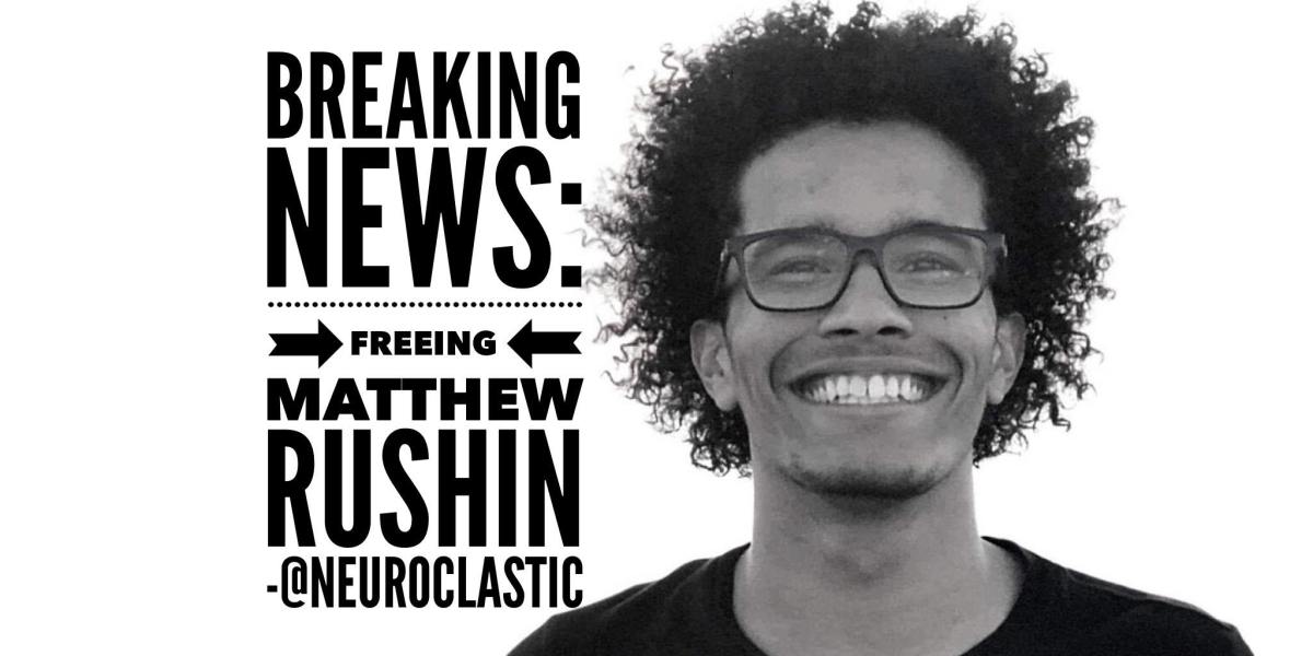 Breaking News: Matthew Rushin has been offered a pardon » NeuroClastic
