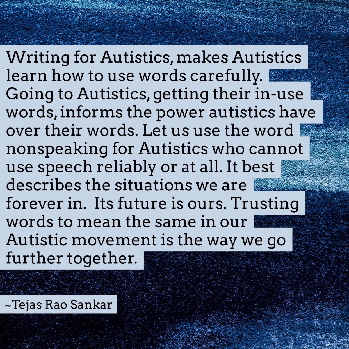 On Using NonSpeaking, Minimally Speaking, Or Unreliably Speaking Over ...
